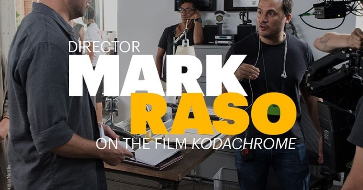 Episode 89: Director Mark Raso on the film 'Kodachrome' | Kodak